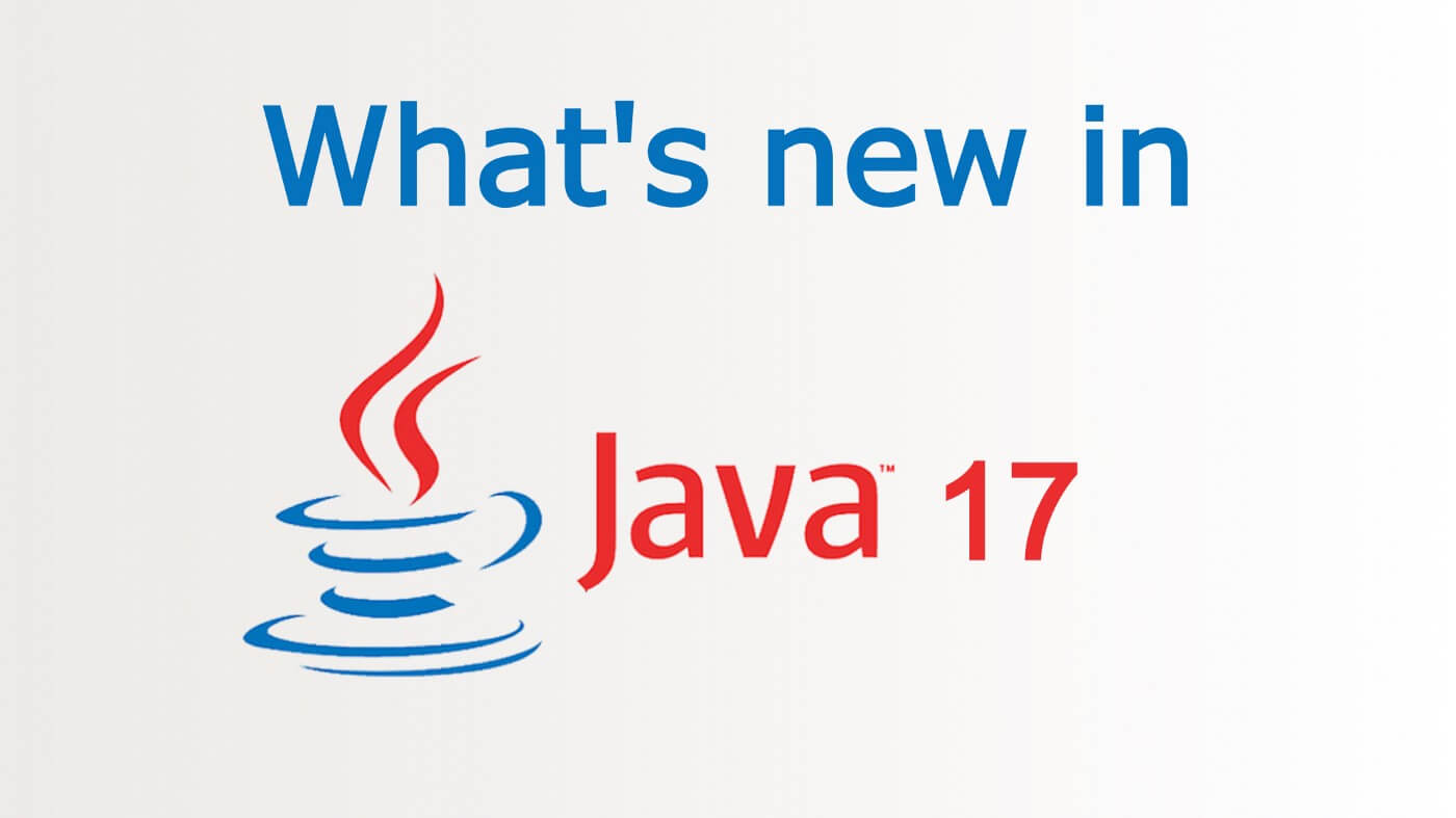 5 nieuwe features in Java 17 - Inbox - Eonics