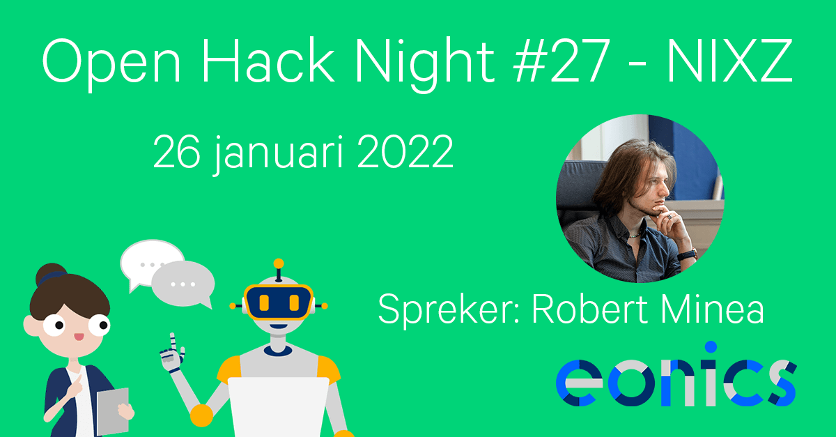 Eonics Open Hack Night #27: Robots bouwen met NIXZ - Inbox - Eonics